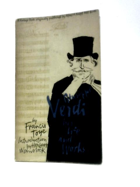 Giuseppe Verdi: His Life and Work | Old & Rare at World of Books GB