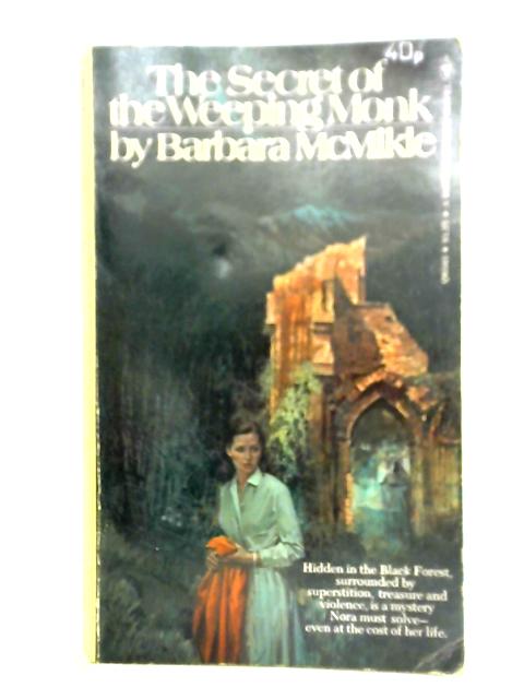 The Secret Of The Weeping Monk | Old & Rare at World of Books AU