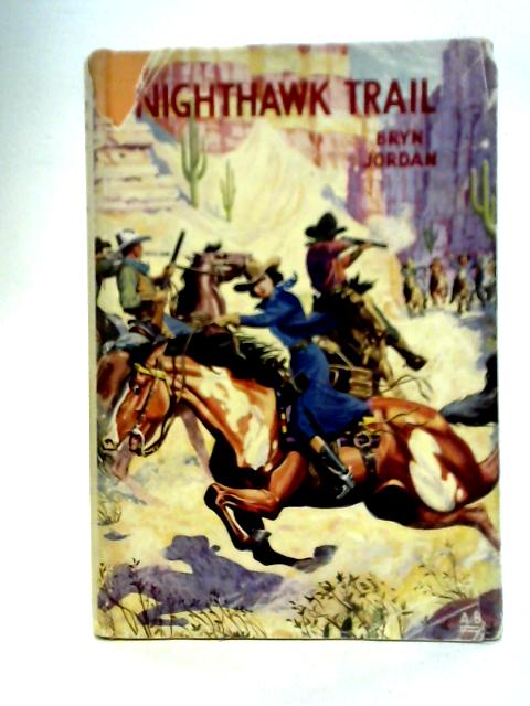 Nighthawk Trail | Old & Rare at World of Books US