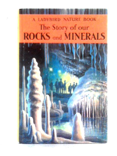 The Story Of Our Rocks And Minerals (Ladybird Books) | Old & Rare at ...