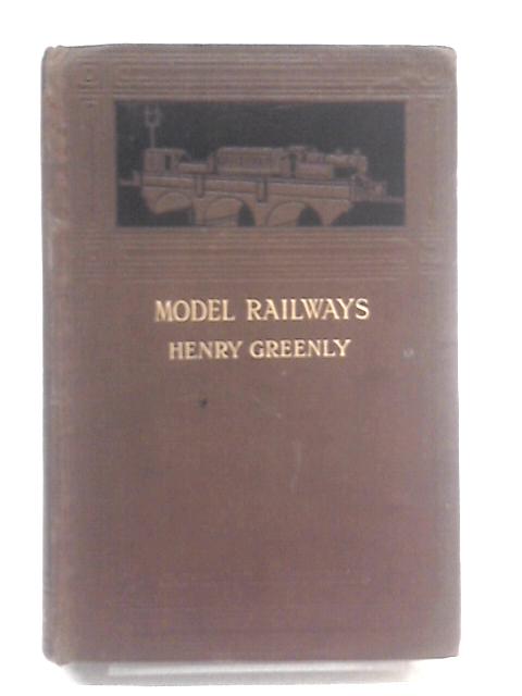 Model Railways: Their Design, Details And Practical Construction | Old ...