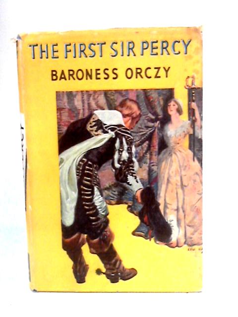 The First Sir Percy | Old & Rare at World of Books