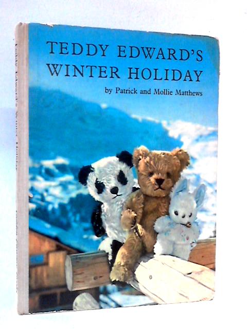 Teddy Edward's Winter Holiday | Old & Rare at World of Books US