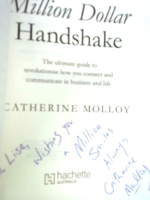 The Million Dollar Handshake: The Ultimate Guide To Revolutionise How ...