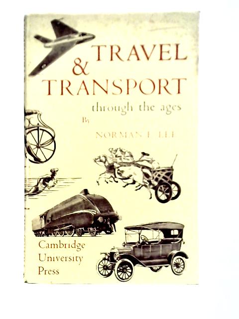 Travel and Transport Through the Ages | Old & Rare at World of Books GB