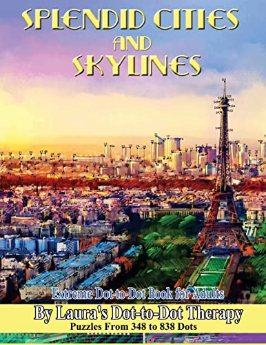 Splendid Cities and Skylines - Extreme Dot-to-Dot Book for Adults By ...