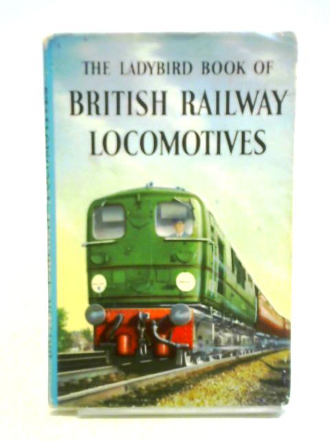 Ladybird Book Of British Railway Locomotives | Old & Rare at World of ...