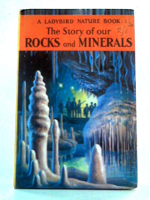 The Story of our Rocks and Minerals (Ladybird Books) | Old & Rare at ...