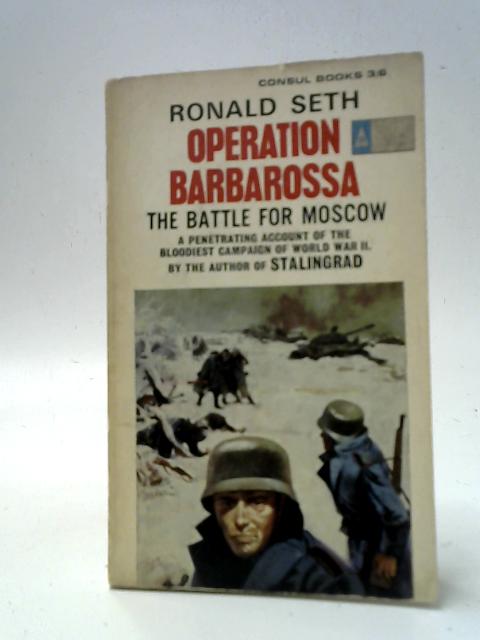 Operation Barbarossa - The Battle For Moscow | Old & Rare at World of ...