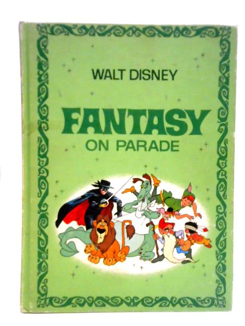 Walt Disney Fun Favorites - Walt Disney Parade Of Fun, Fact, Fantasy ...