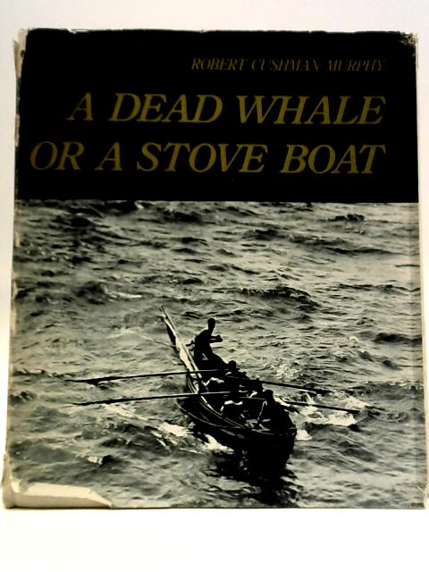 A Dead Whale Or A Stove Boat: Cruise Of Daisy In The Atlantic Ocean ...