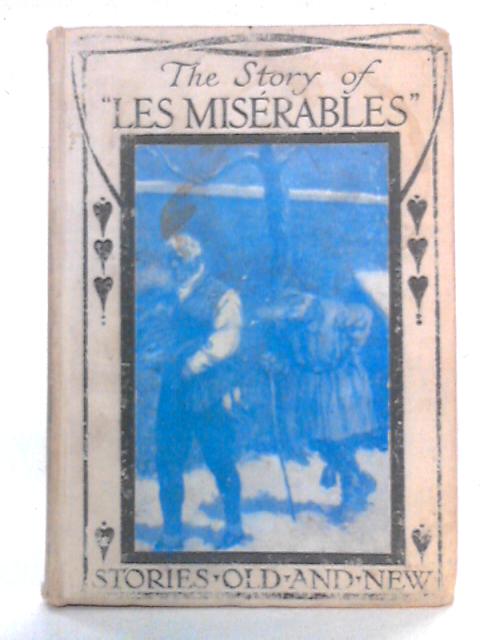 The Story of Les Miserables | Old & Rare at World of Books GB
