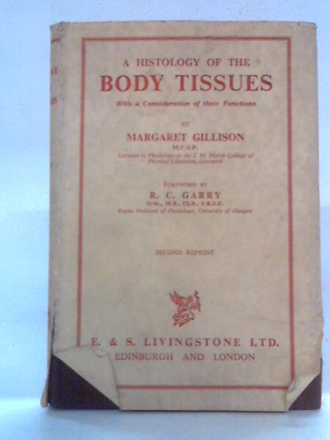 A Histology of the Body Tissues | Old & Rare at World of Books US