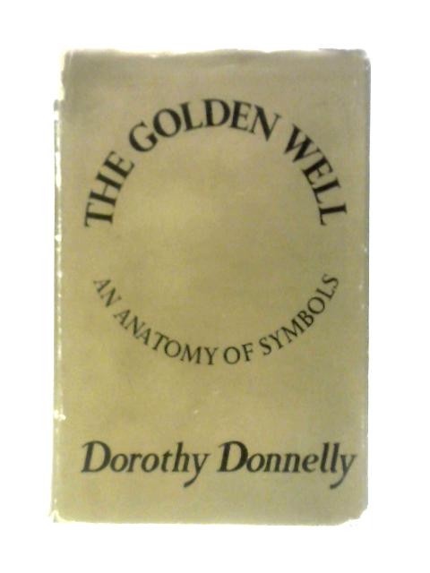 The Golden Well: An Anatomy of Symbols | Old & Rare at World of Books US