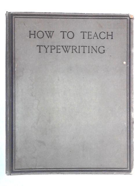 Pitman's How To Teach Typewriting | Old & Rare at World of Books US