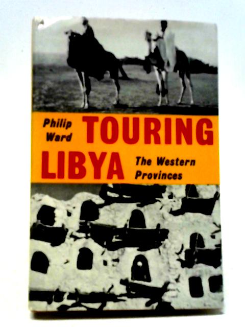 Touring Libya The Western Provinces| Old & Rare at World of Books GB
