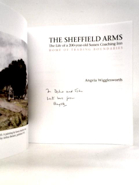 The Sheffield Arms: The Life of a 200-year-old Sussex Coaching Inn ...