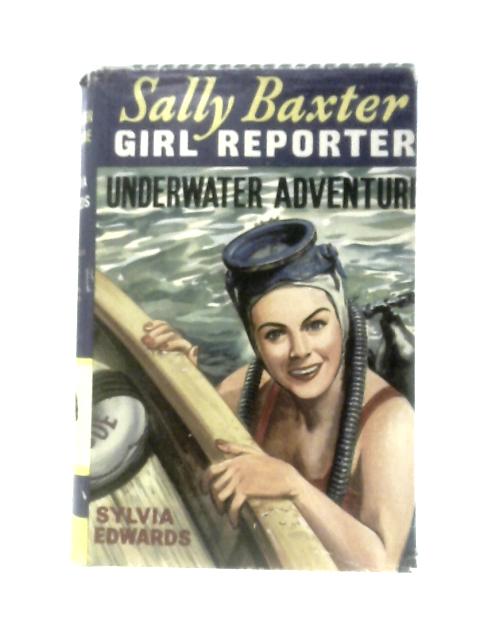 Sally Baxter - Girl Reporter And The Underwater Adventure | Old & Rare ...