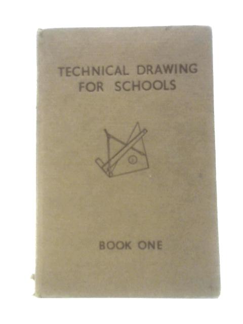 Technical Drawing for Schools. Book I | Old & Rare at World of Books US