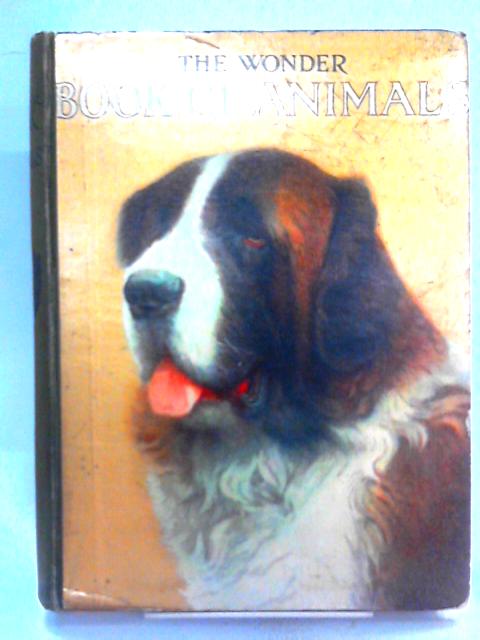 The Wonder Book of Animals for Boys and Girls| Old & Rare at World of ...