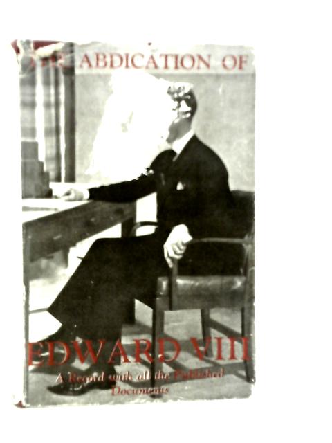 The Abdication of Edward VIII | Old & Rare at World of Books GB