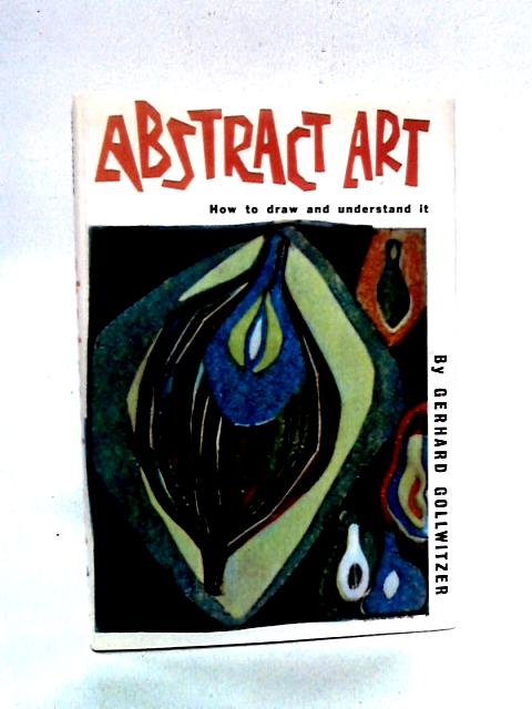Abstract Art: How To Draw And Understand It | Old & Rare at World of ...