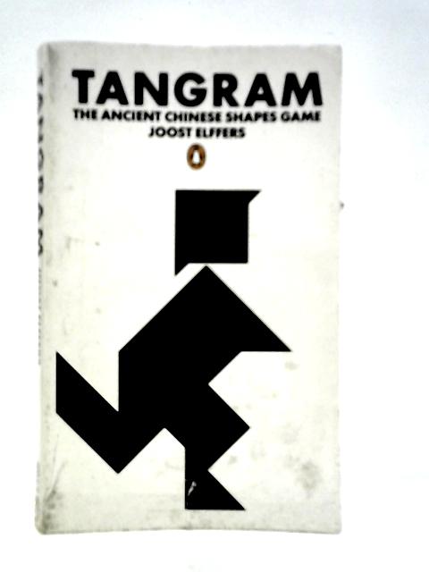 Tangram, The Ancient Chinese Shape Game | Old & Rare at World of Books US