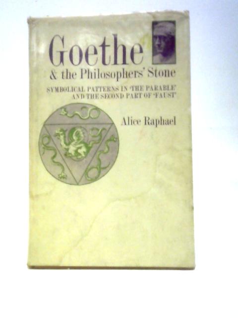 Goethe and the Philosopher's Stone: Symbolical Patterns In 'the Parable ...