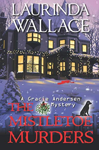 The Mistletoe Murders By Laurinda Wallace| World of Books US