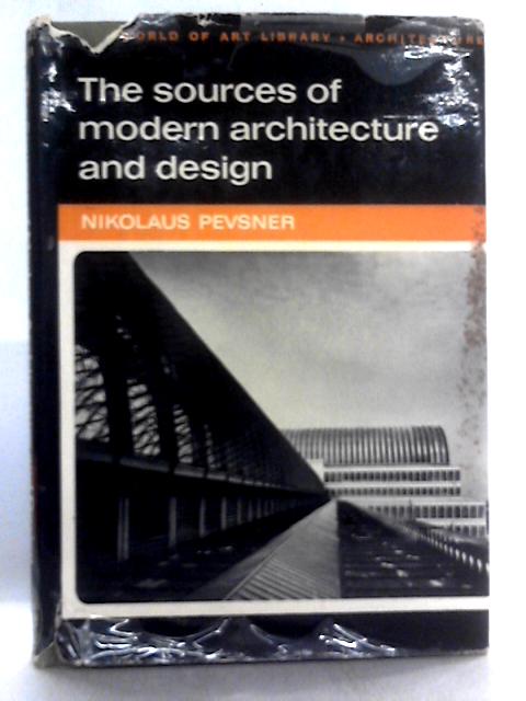 Sources of Modern Architecture and Design | Old & Rare at World of Books US