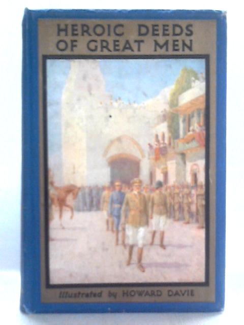 Heroic Deeds of Great Men | Old & Rare at World of Books