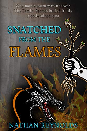 Snatched from the flames By Nathan Reynolds | World of Books US