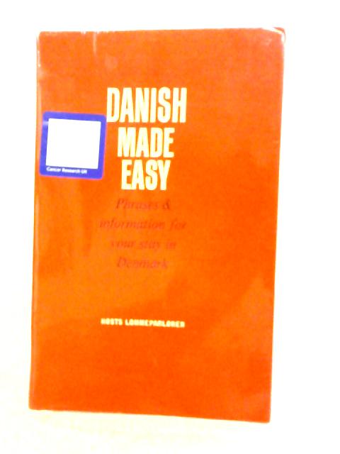 Danish Made Easy; Phrases & Useful Information For Your Stay In Denmark ...