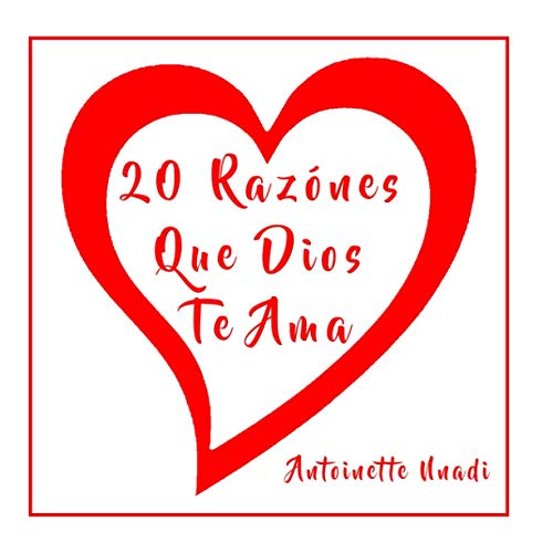 20 Razónes Que Dios Te Ama By Antoinette Nnadi | World of Books US