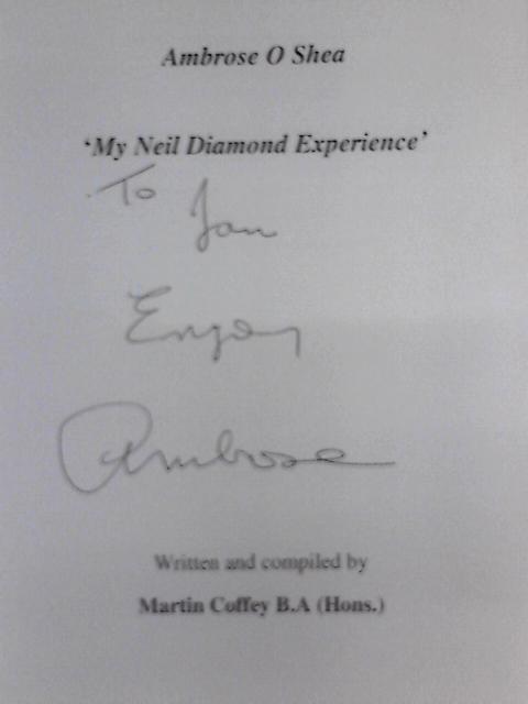 Ambrose O'Shea: My Neil Diamond Experience | Old & Rare at World of ...