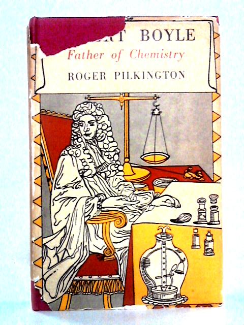 Robert Boyle, Father of Chemistry | Old & Rare at World of Books AU