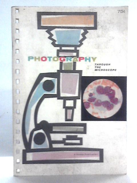 Photography Through the Microscope | Old & Rare at World of Books US