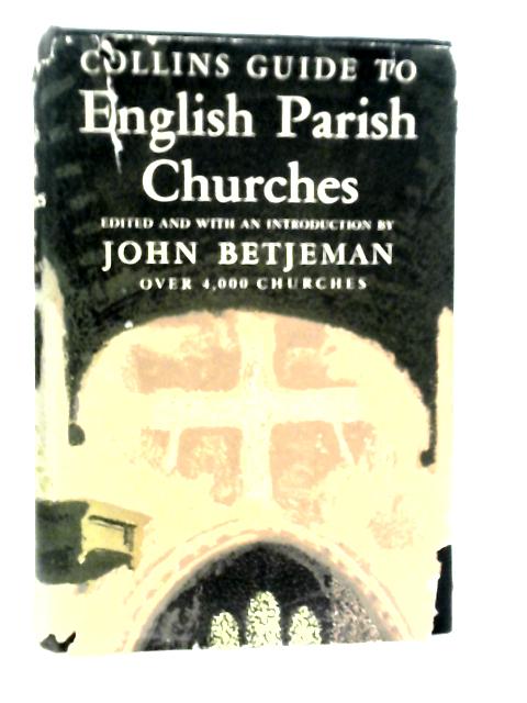 Collins Guide to English Parish Churches Including the Isle of Man| Old ...