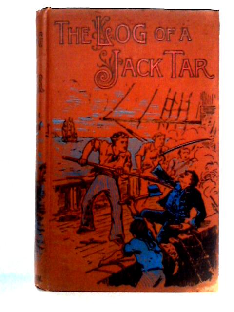 The Log of a Jack Tar: James Choyce | Old & Rare at World of Books US