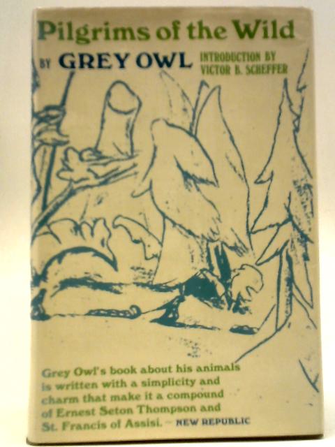 Pilgrims of the Wild | Old & Rare at World of Books