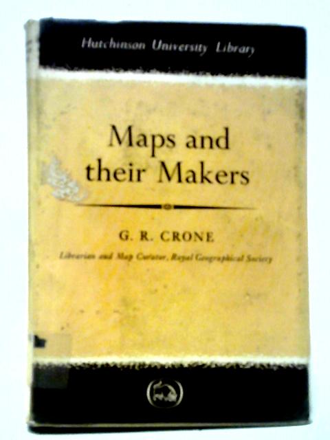 Maps And Their Makers: An Introduction To The History Of Cartography ...