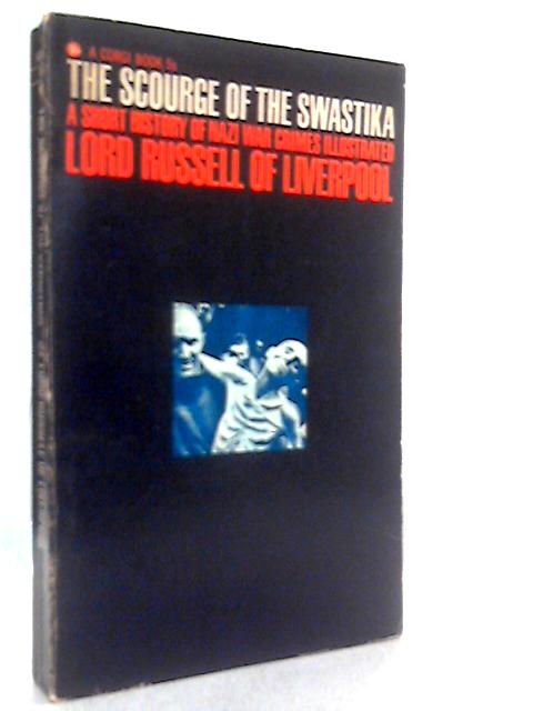 The Scourge of the Swastika; a Short History of Nazi War Crimes | Old ...