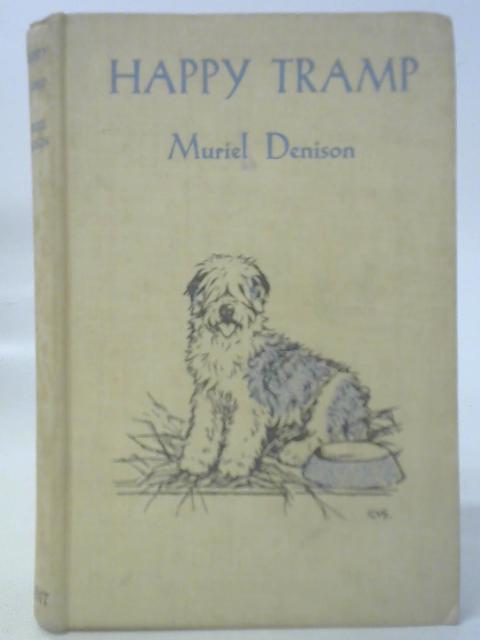 Happy Tramp - The Story Of A Little Girl And Her Old English Sheep Dog ...