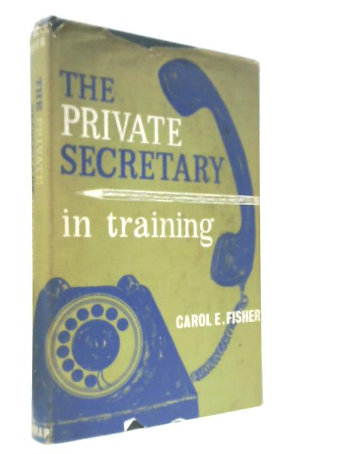 Private Secretary in Training | Old & Rare at World of Books GB
