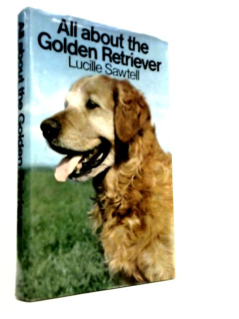 All About the Golden Retriever | Old & Rare at World of Books US