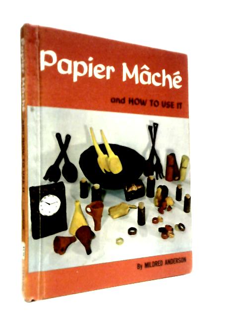 Papier Mache and How to Use It | Old & Rare at World of Books US
