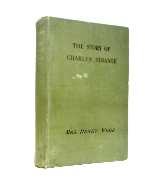The Story of Charles Strange | Old & Rare at World of Books GB