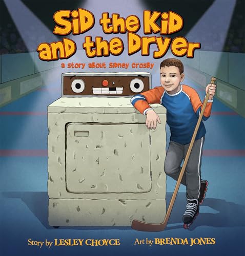 Sid the Kid and the Dryer By Lesley Choyce| World of Books US