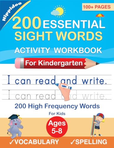 200 Essential Sight Words for Kids Learning to Write and Read: Activity ...
