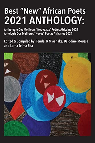 Best New African Poets 2021 Anthology By Tendai Rinos Mwanaka | World ...